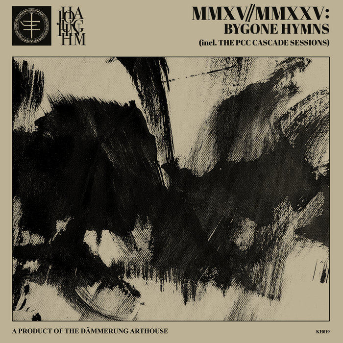 MMXV//MMXXV: Bygone Hymns | John Haughm