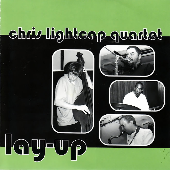 Lay-Up | Chris Lightcap | Fresh Sound Records