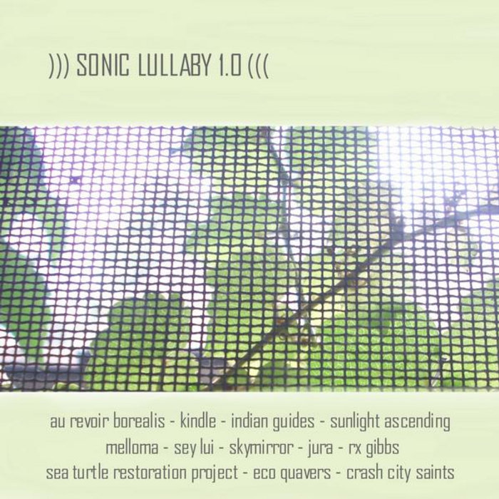 Sonic Lullaby 1.0 | Sonic Lullaby Records