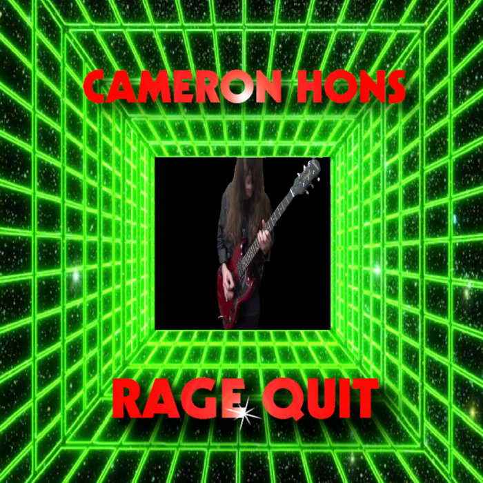 Rage Quit | Cameron Hons