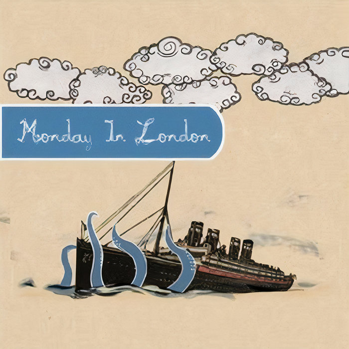 Monday In London | Monday In London | Pacifico