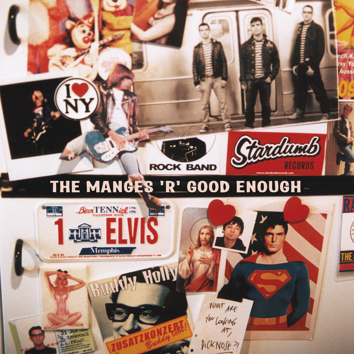 The Manges 'R' Good Enough | The Manges