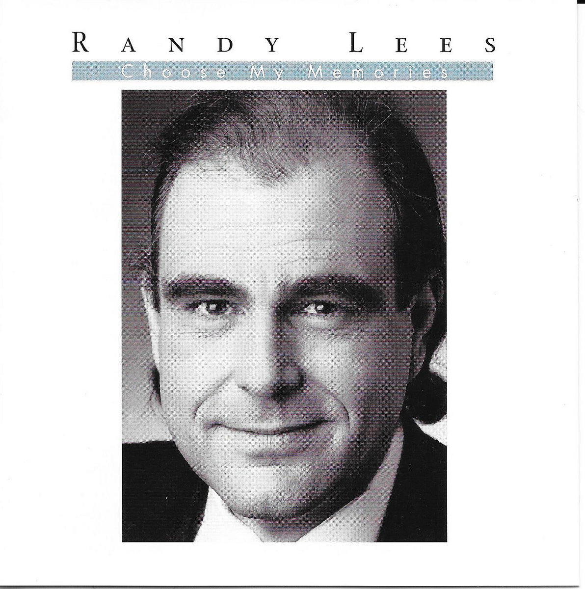 Randy Lees "Choose My Memories" | My Father (Randy Lees) | Old Dorothy