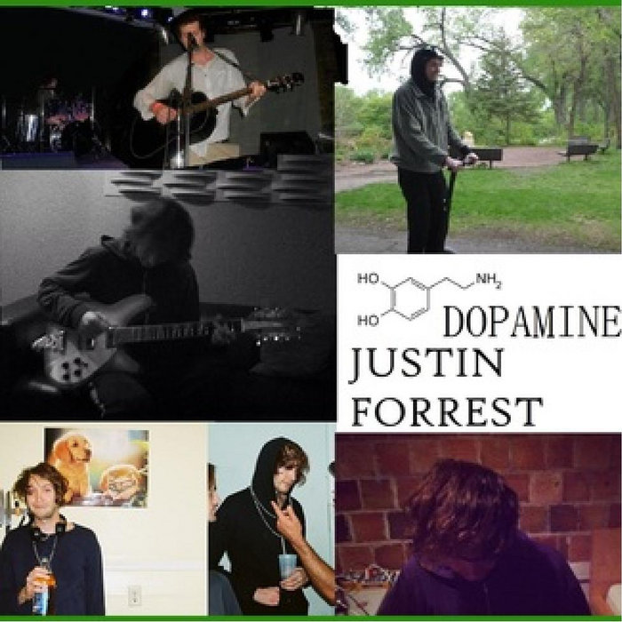 Dopamine | Justin Forrest