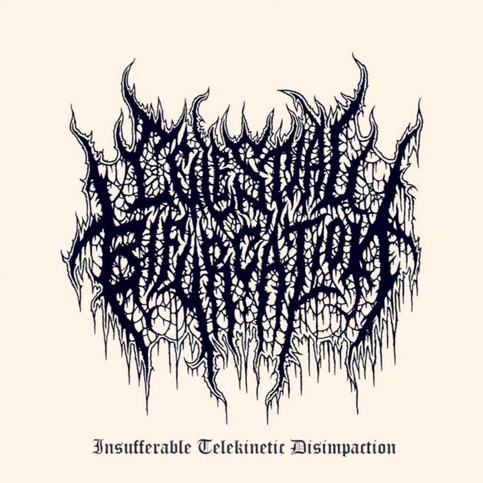 Insufferable Telekinetic Disimpaction | Celestial Bifurcation