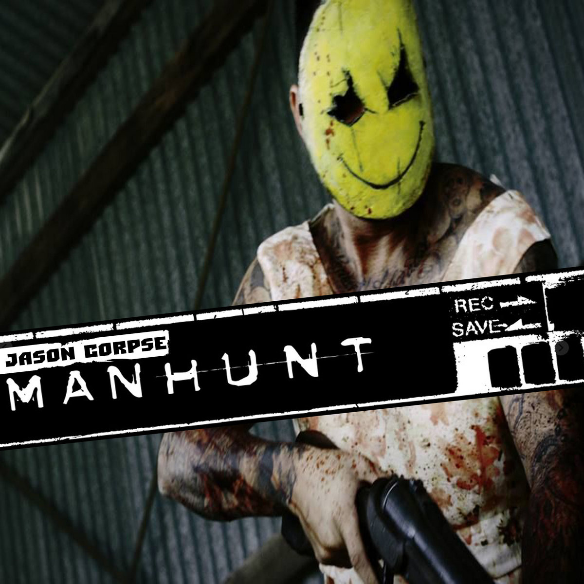 Manhunt | Jason Corpse