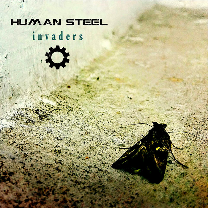 Invaders | Human Steel