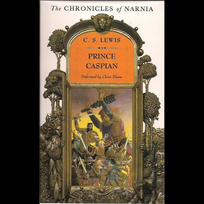 The Chronicles Of Narnia Prince Caspian | C.S. Lewis