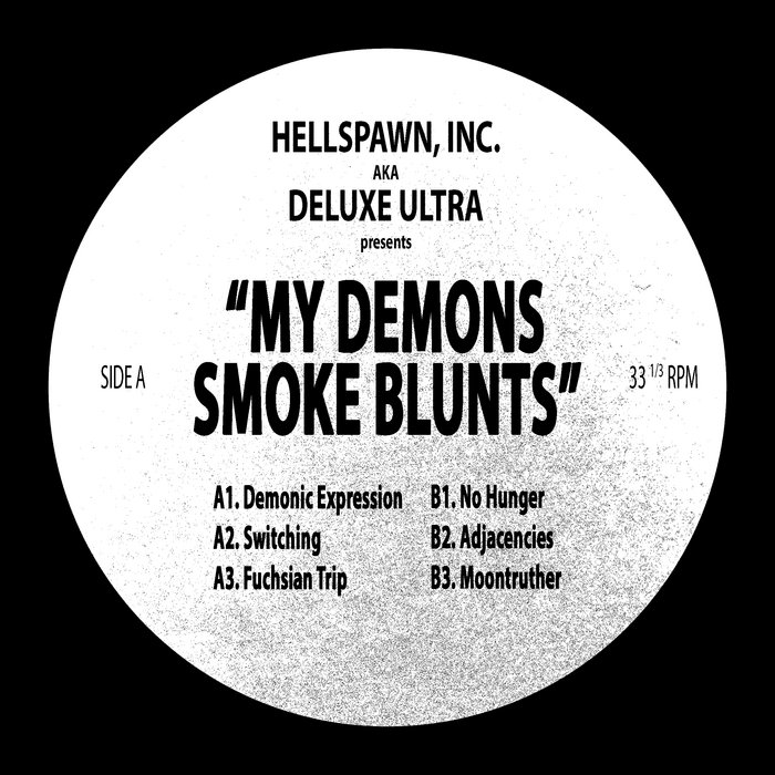 My Demons Smoke Blunts | Hellspawn, Inc. | Deluxe Ultra