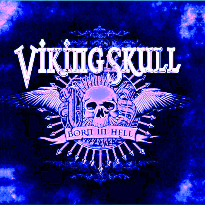 Born In Hell (Extended) | Viking Skull | viking skull