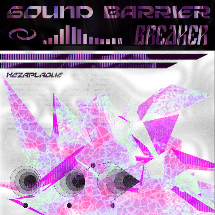 sound barrier breaker | plague