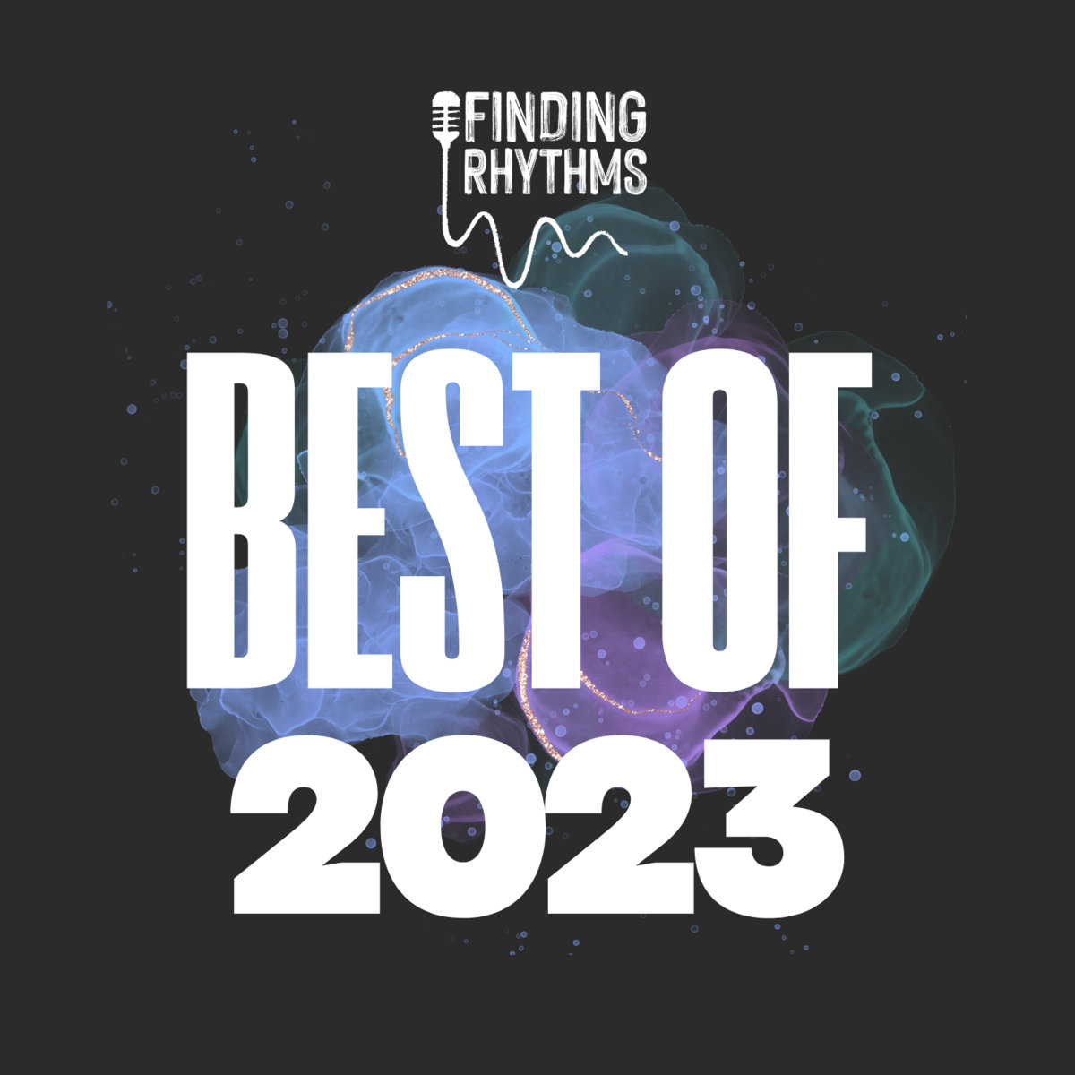The Best of 2023 | Finding Rhythms