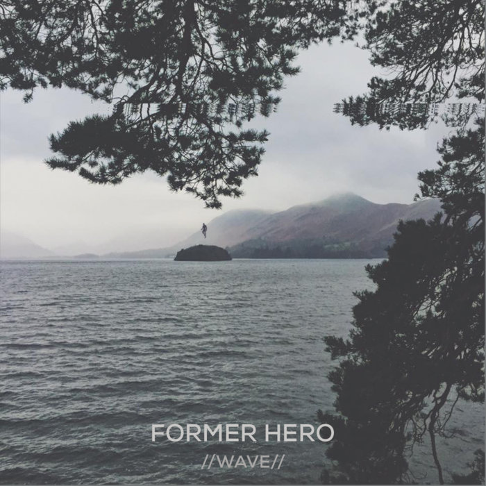Wave | Former Hero