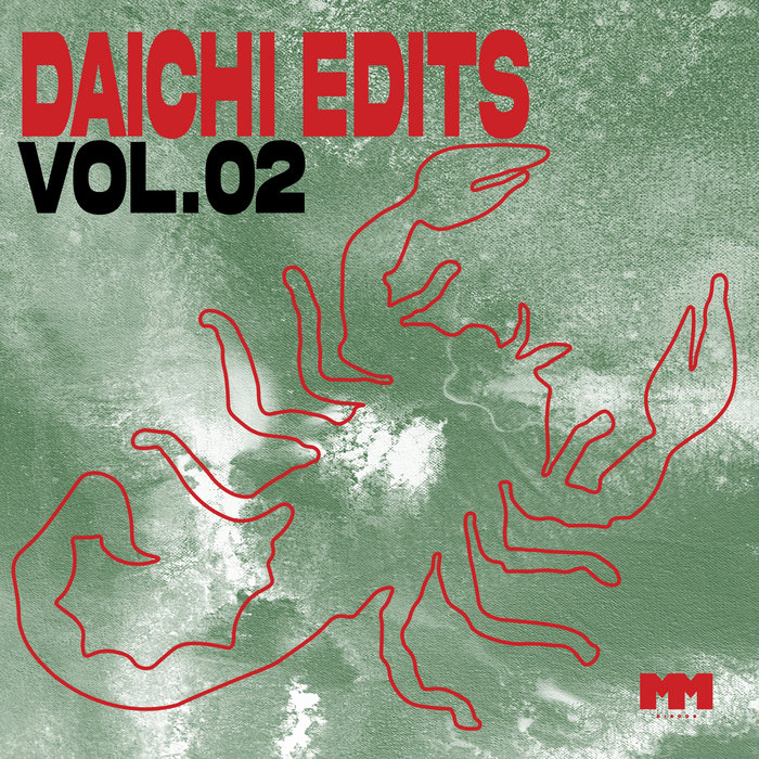 Edits Vol. 02 | Daichi