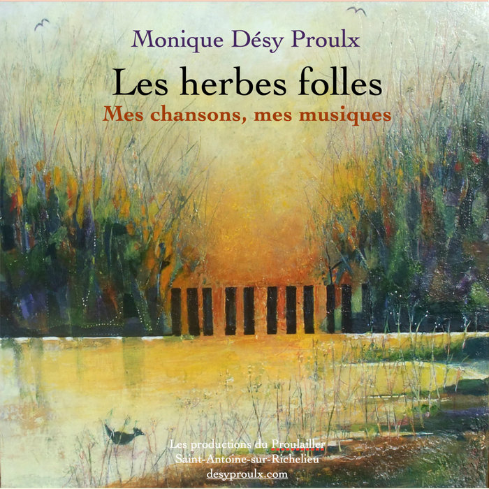 Album de chansons: Les herbes folles | Monique Désy Proulx