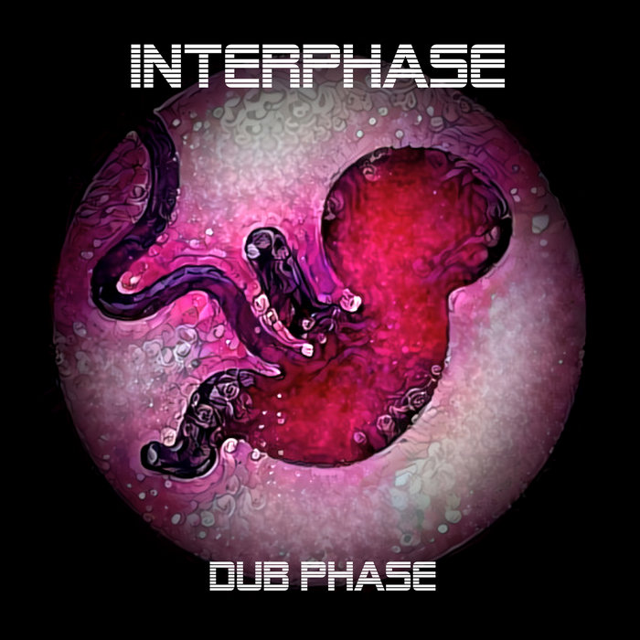 Dub Phase (2020) | INTERPHASE