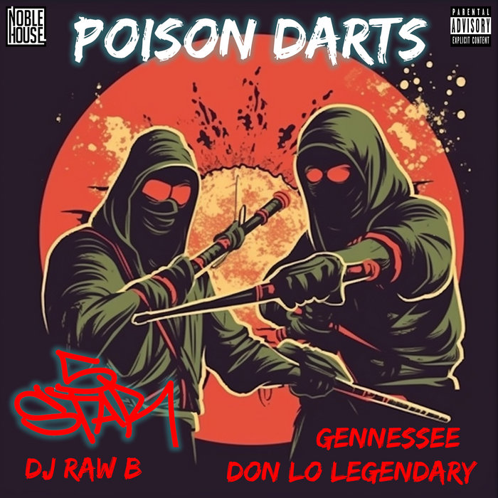 Poison Darts (featuring DJ Raw B) | 5Star (Don Lo Legendary & Gennessee ...