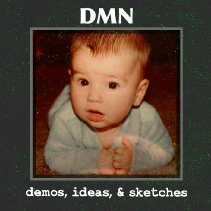 demos, ideas, & sketches | DMN | David Nenner