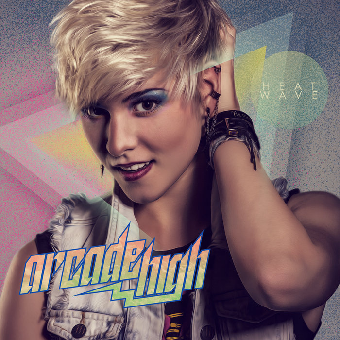 Heat Wave EP | Arcade High