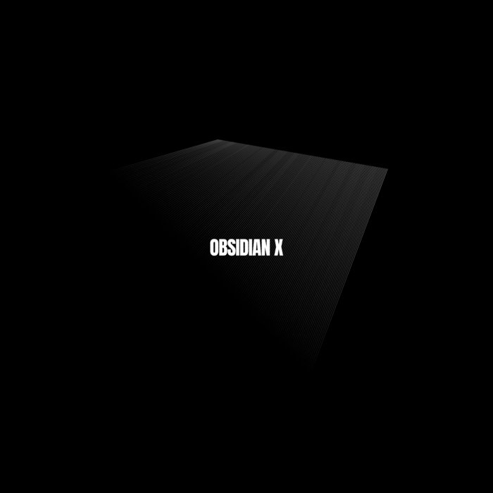 Obsidian X (Full Album) | Obsidian X