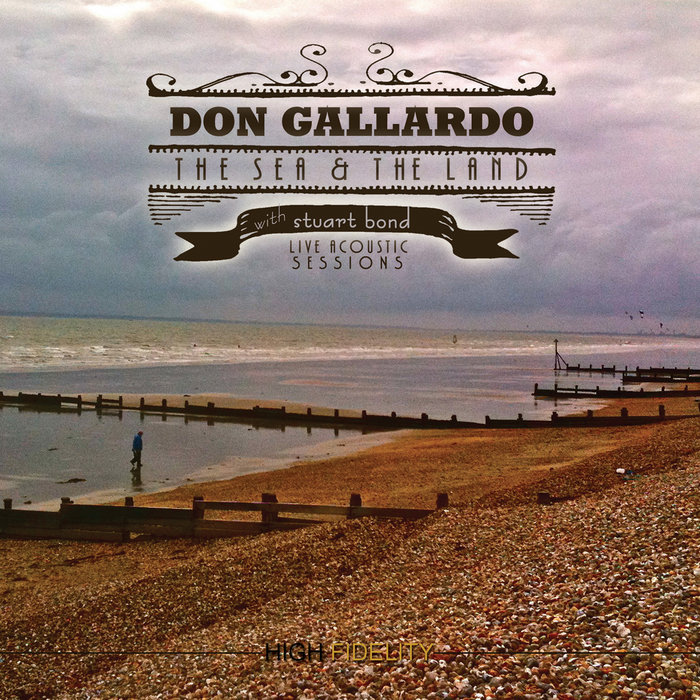 Don Gallardo - The Sea & The Land (Live Acoustic Sessions) | Don Gallardo