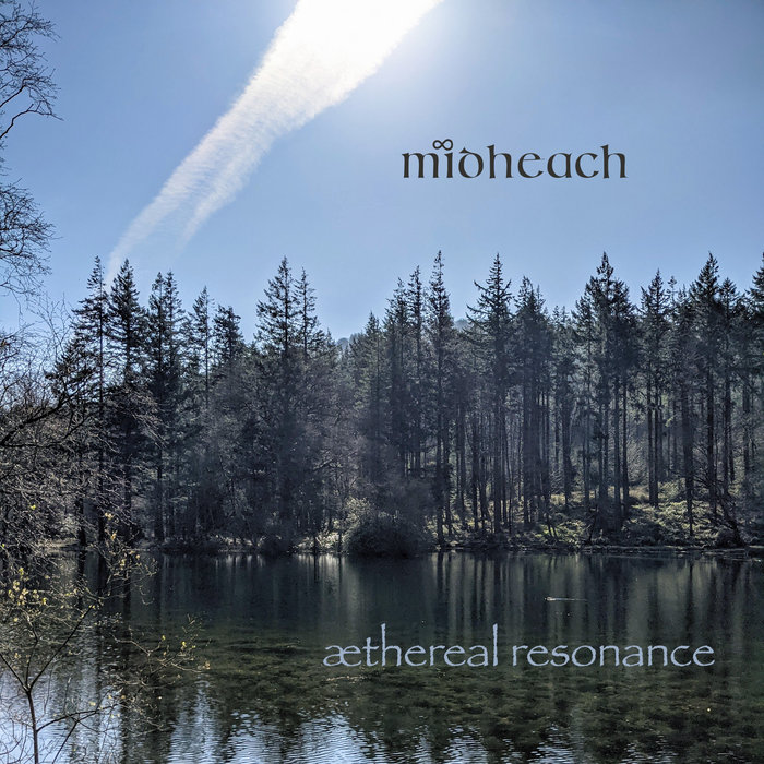 æthereal resonance | Midheach