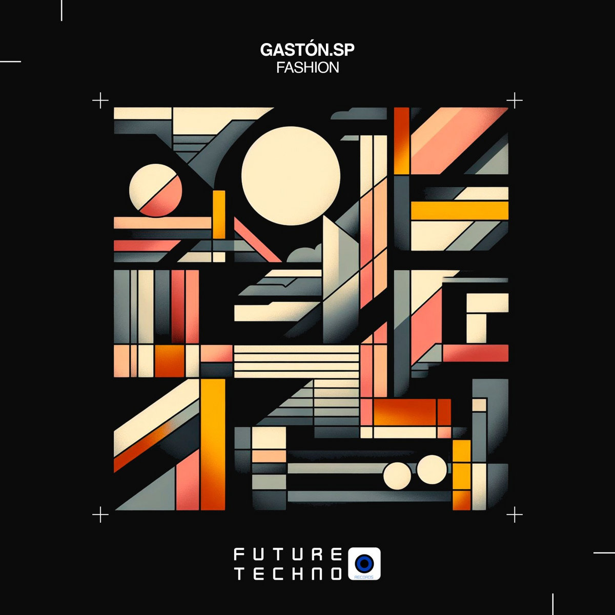 Fashion | Gastón.SP | Future Techno Records