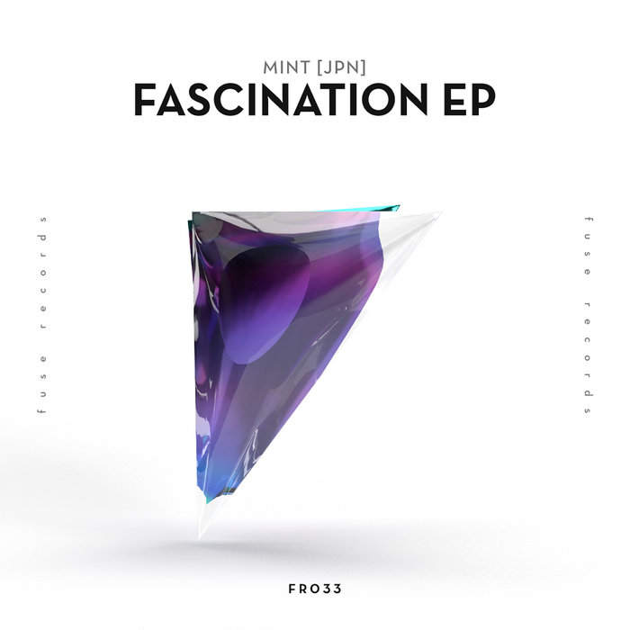 Fascination EP | MINT (JPN) | Fuse Records