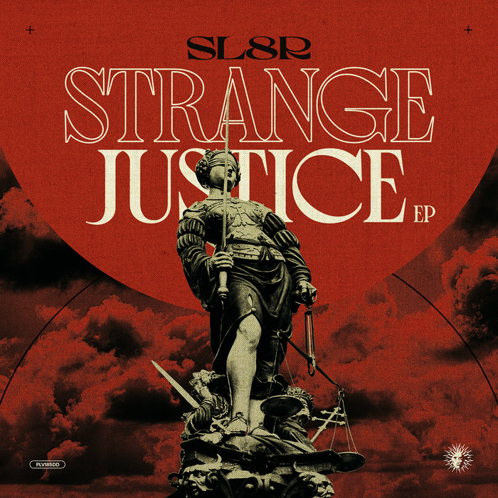 Strange Justice EP | Sl8r