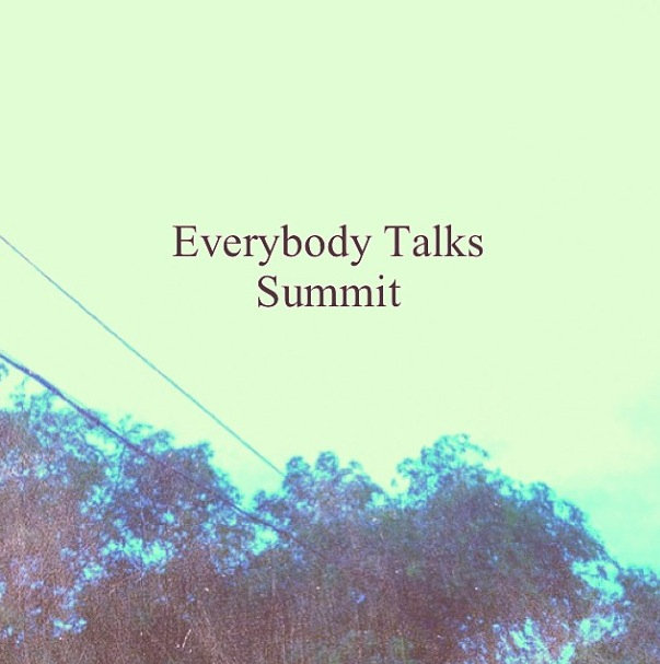Summit | Everybody Talks
