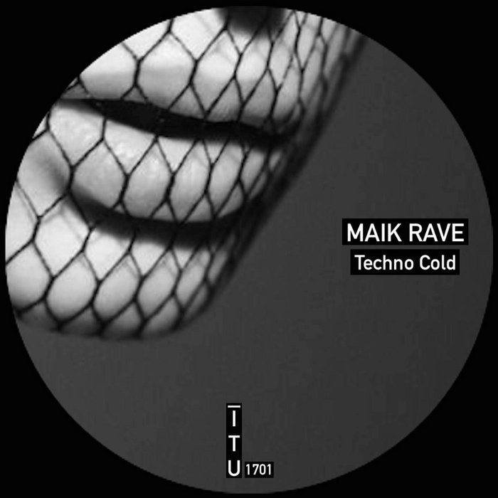 Techno Cold | Maik Rave | Industrial Techno United