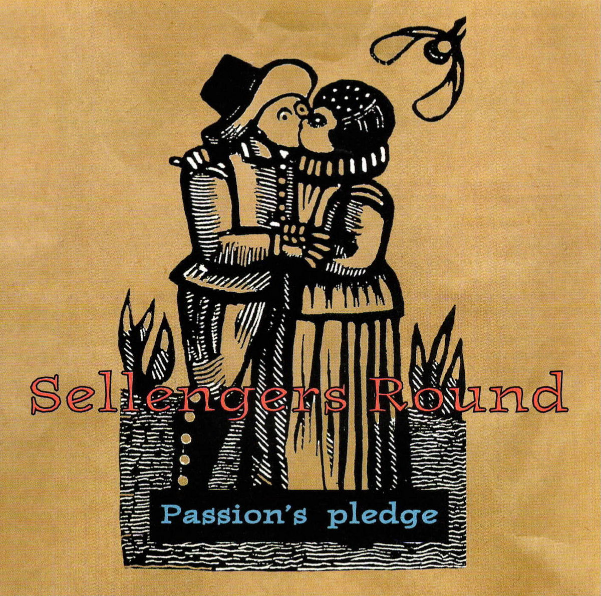 Passion's Pledge - (1995/12/12) Full Album | SELLENGERS ROUND | Guy SEGERS