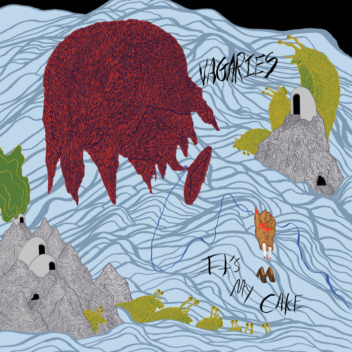 It's My Cake | vagaries