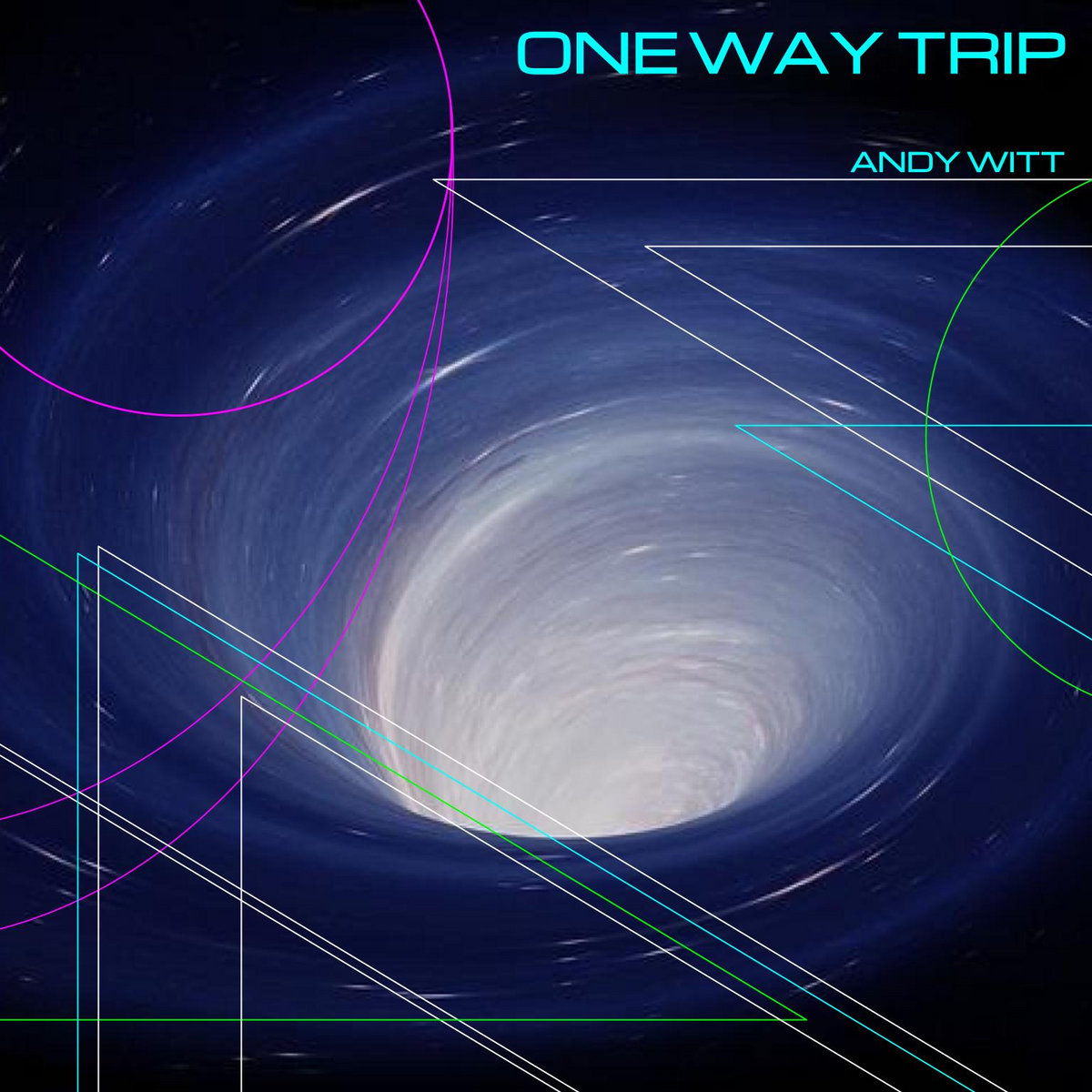 One Way Trip | Andy Witt