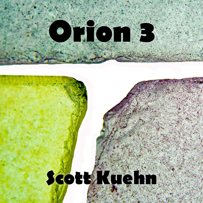 Orion 3 | Scott Kuehn