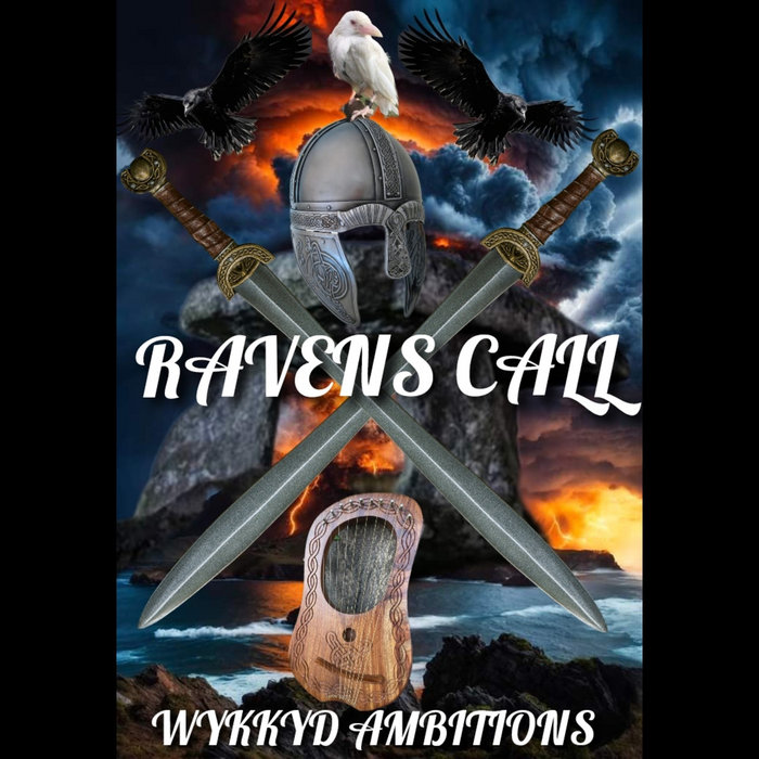 RAVENS CALL | WYKKYD AMBITIONS