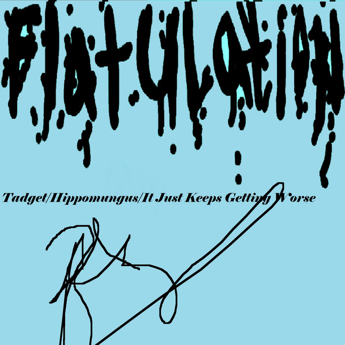 Tadget/Hippomungus/It Just Keeps Getting Worse | Flatulation