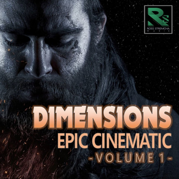 DIMENSIONS: Epic Cinematic | Ross Stremcha