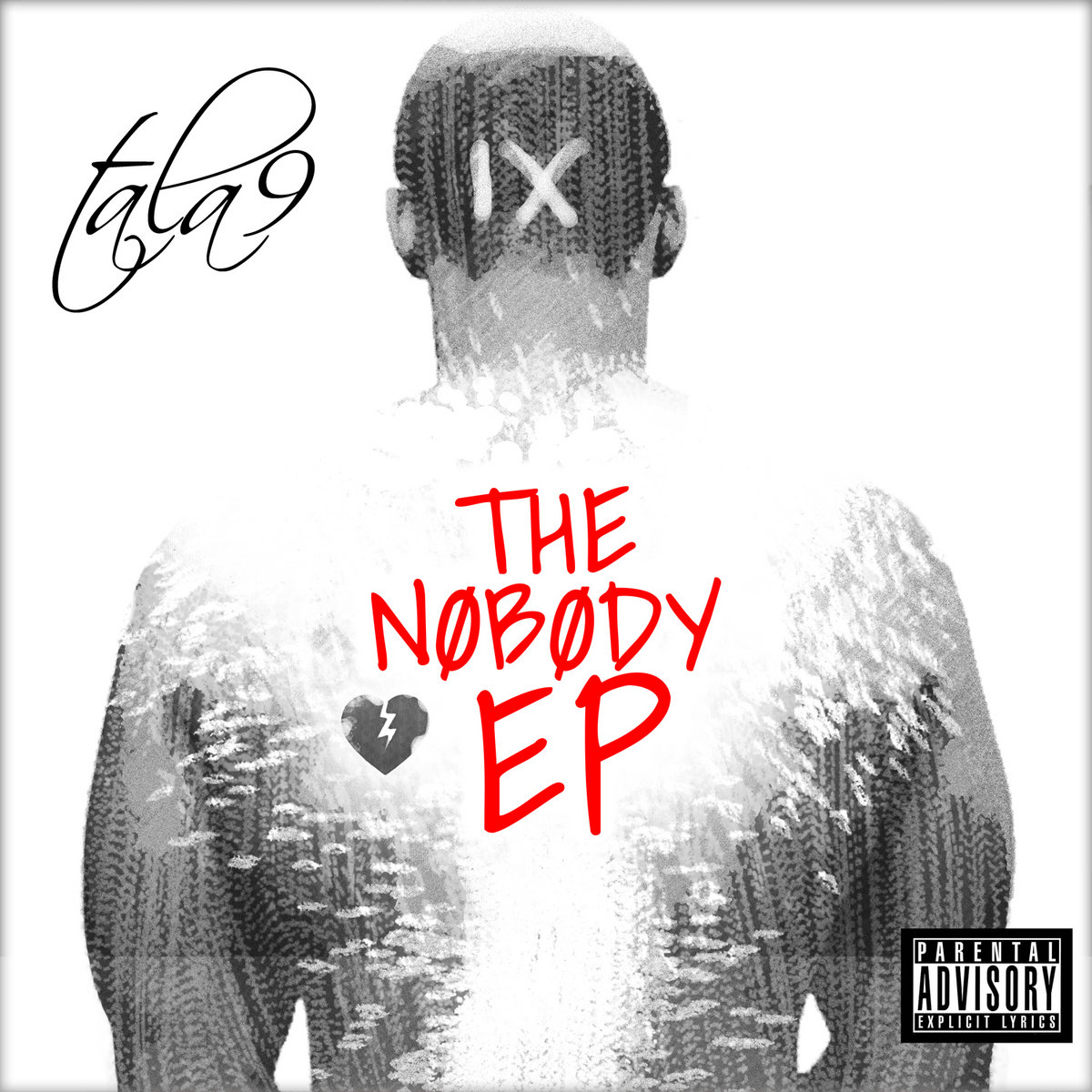 The Nobody EP | TALA 9 | Tala9
