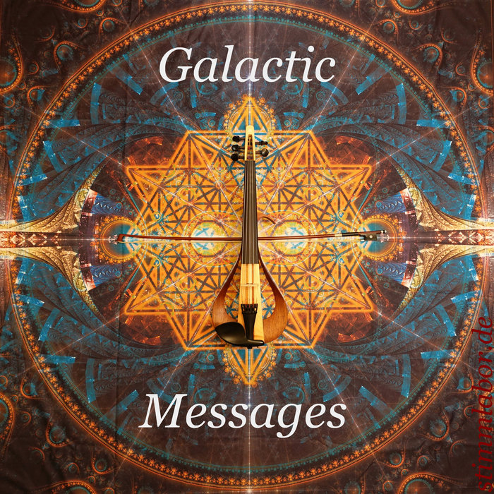 Galactic Messages - Electric Violin | Miroslav Grosser