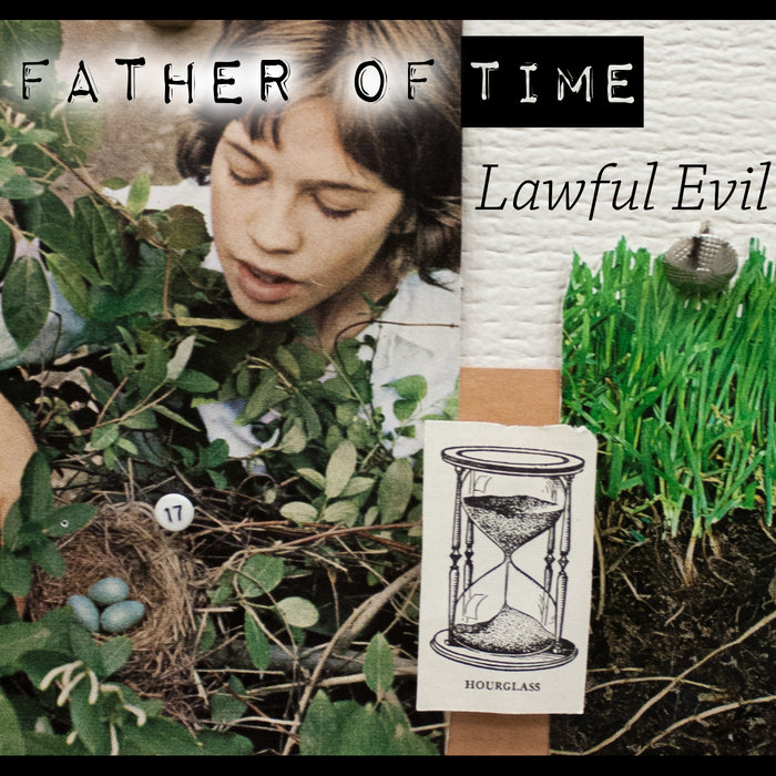 Lawful Evil | Father of Time