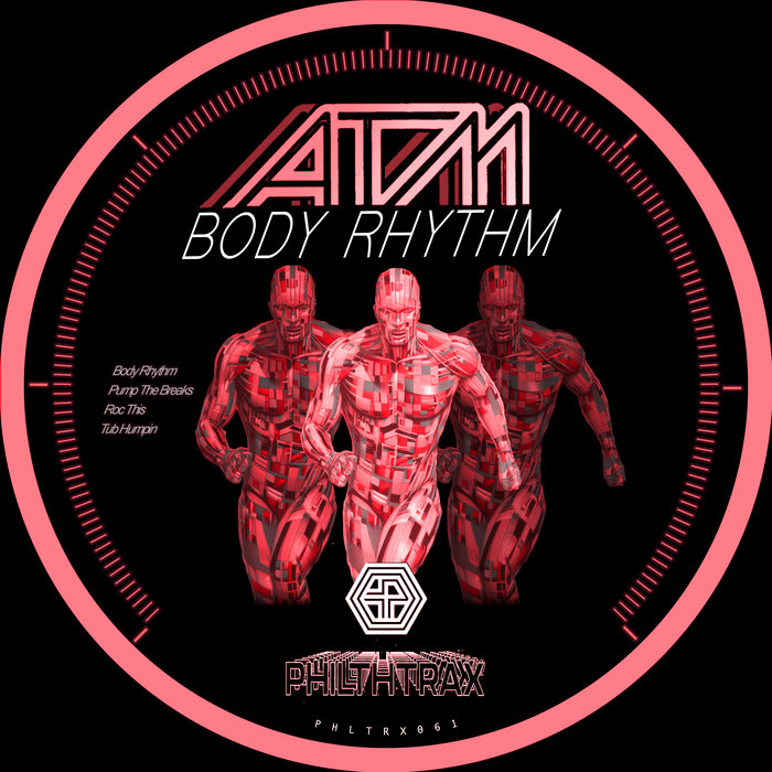 Body Rhythm | ATM | Philthtrax