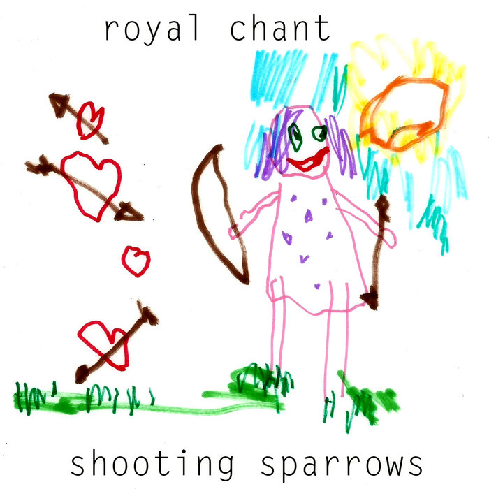 Shooting Sparrows (single) | Royal Chant