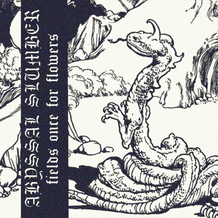 Fields Once For Flowers | Abyssal Slumber