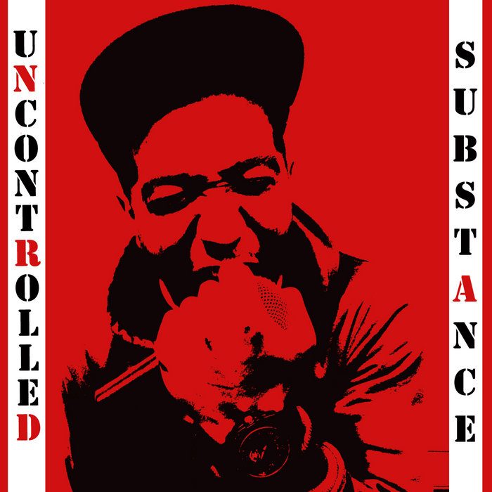 Uncontrolled Substance (EP) | N.A.R.Deranged | Inner Power Records