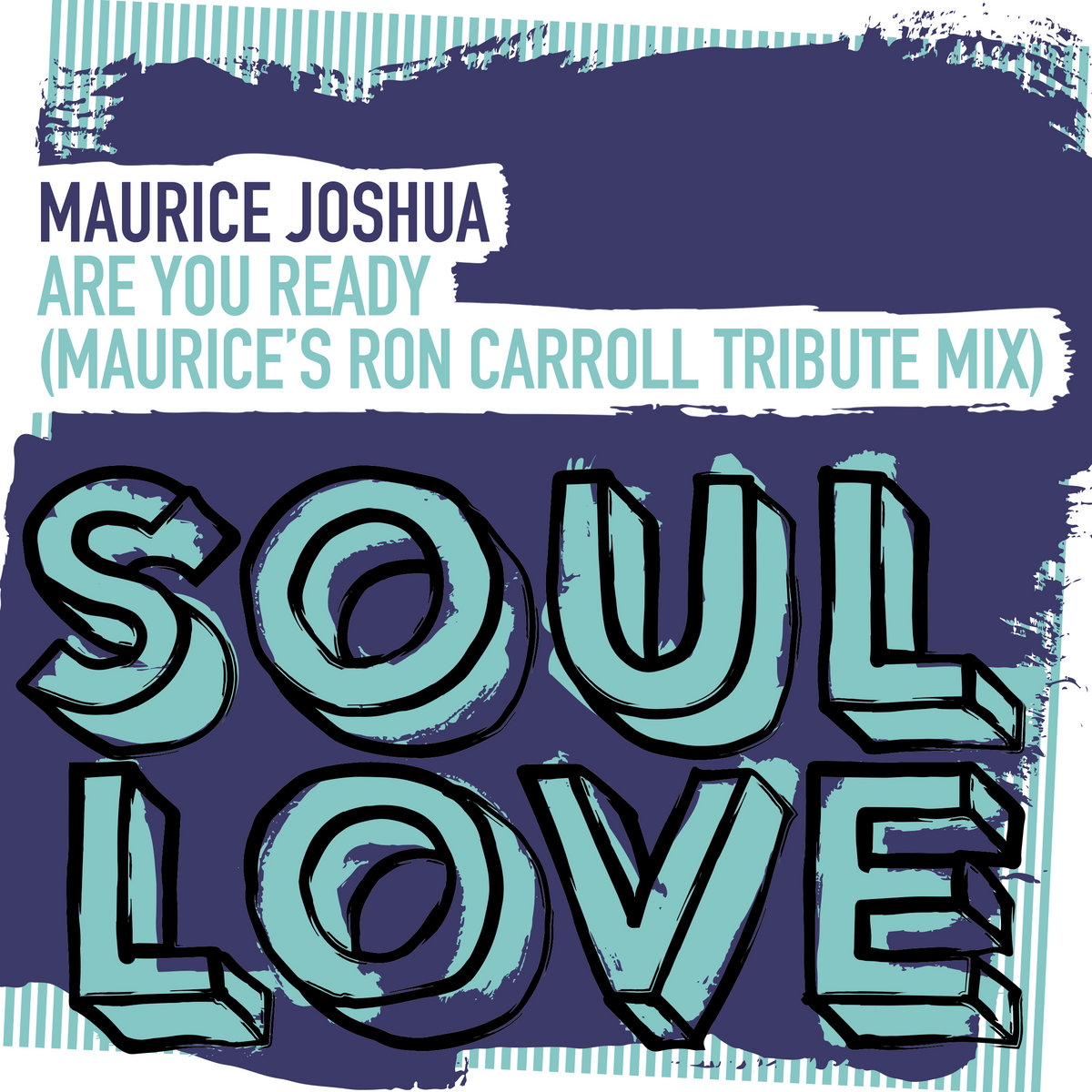Are You Ready (Maurice's Ron Carroll Tribute Mix) | Maurice Joshua ...
