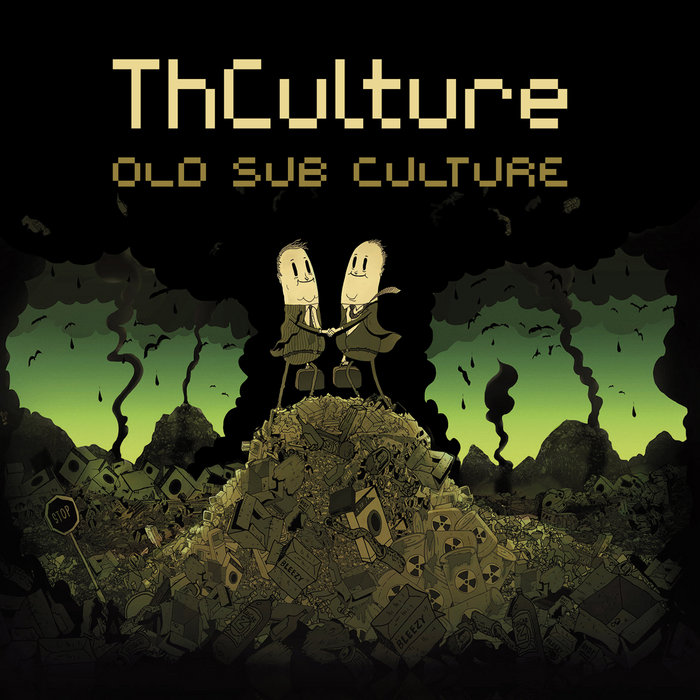Old Sub Culture | THCulture