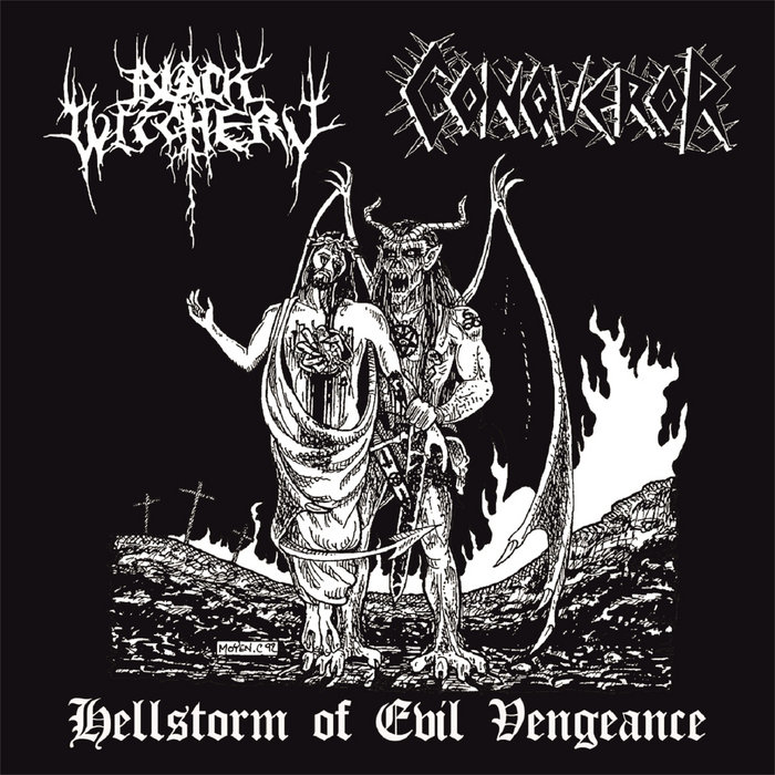 Hellstorm of evil vengeance | Black Witchery / Conqueror | Heidens Hart ...