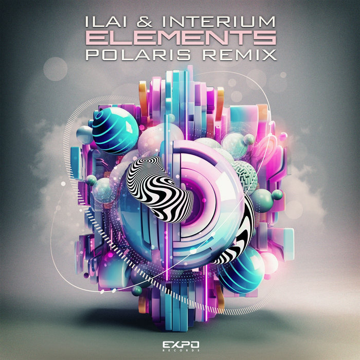 Elements Remix | Ilai & Interium (Expo records) | Expo Records