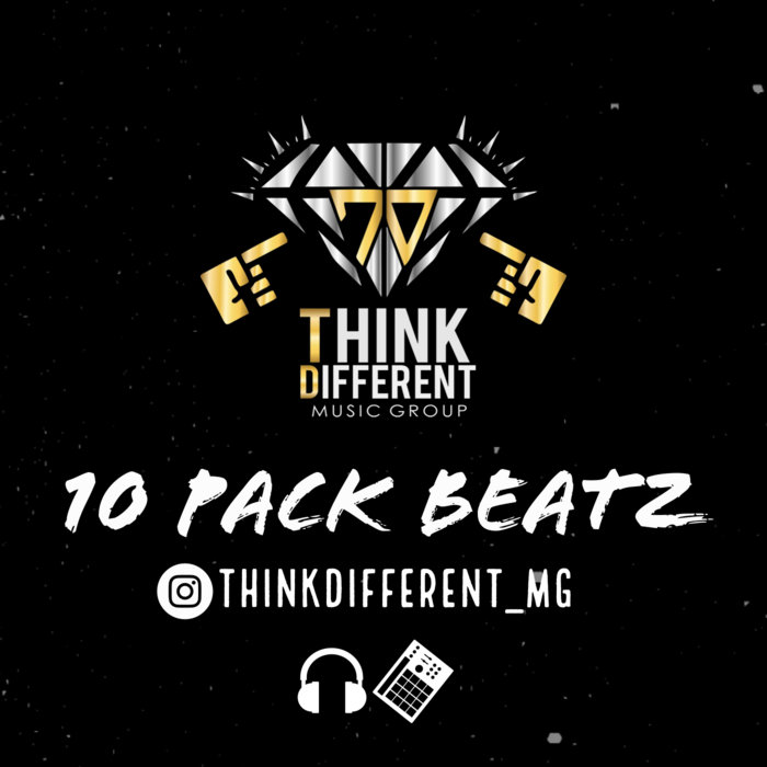 10 PACK BEATZ | THINK DIFFERENT MUSIC GROUP